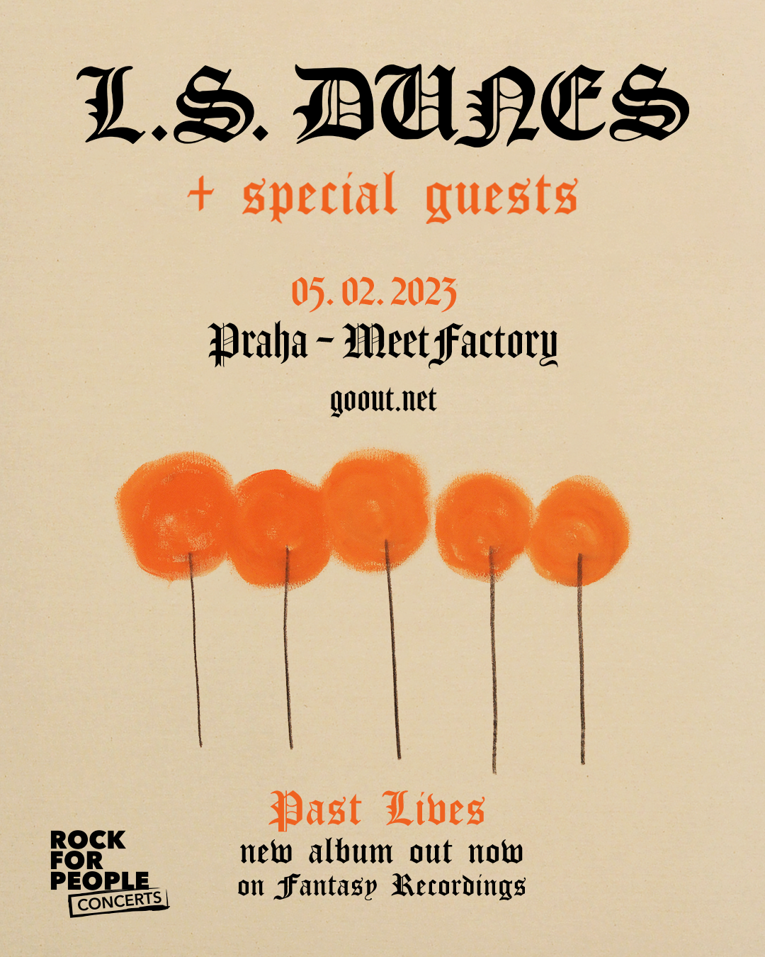 Rock for People present: L. S. Dunes | MeetFactory - Music - Rock for ...